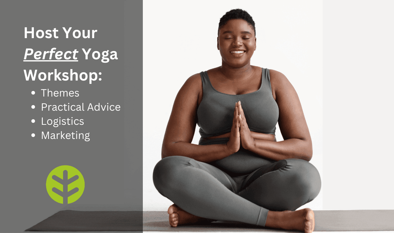 Host Your Perfect Yoga Workshop: Ideas and Practical Advice | OfferingTree