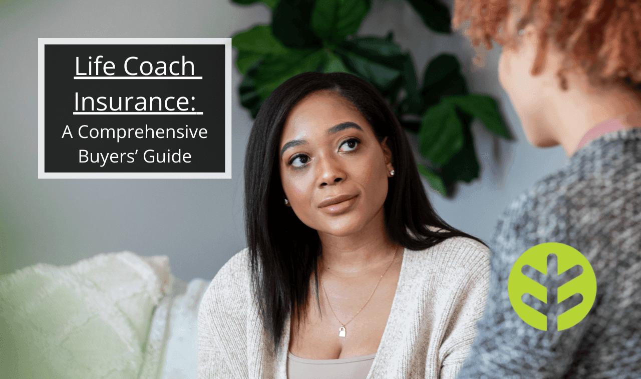 Life Coach Insurance: A Comprehensive Buyers’ Guide